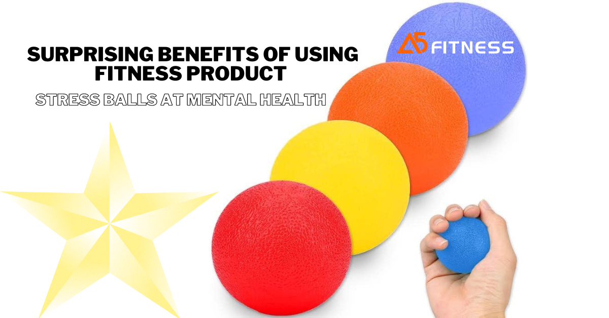 The Surprising Benefits of Using Fitness Product Stress Balls for ...